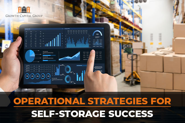 Operational Strategies for Self-Storage Success